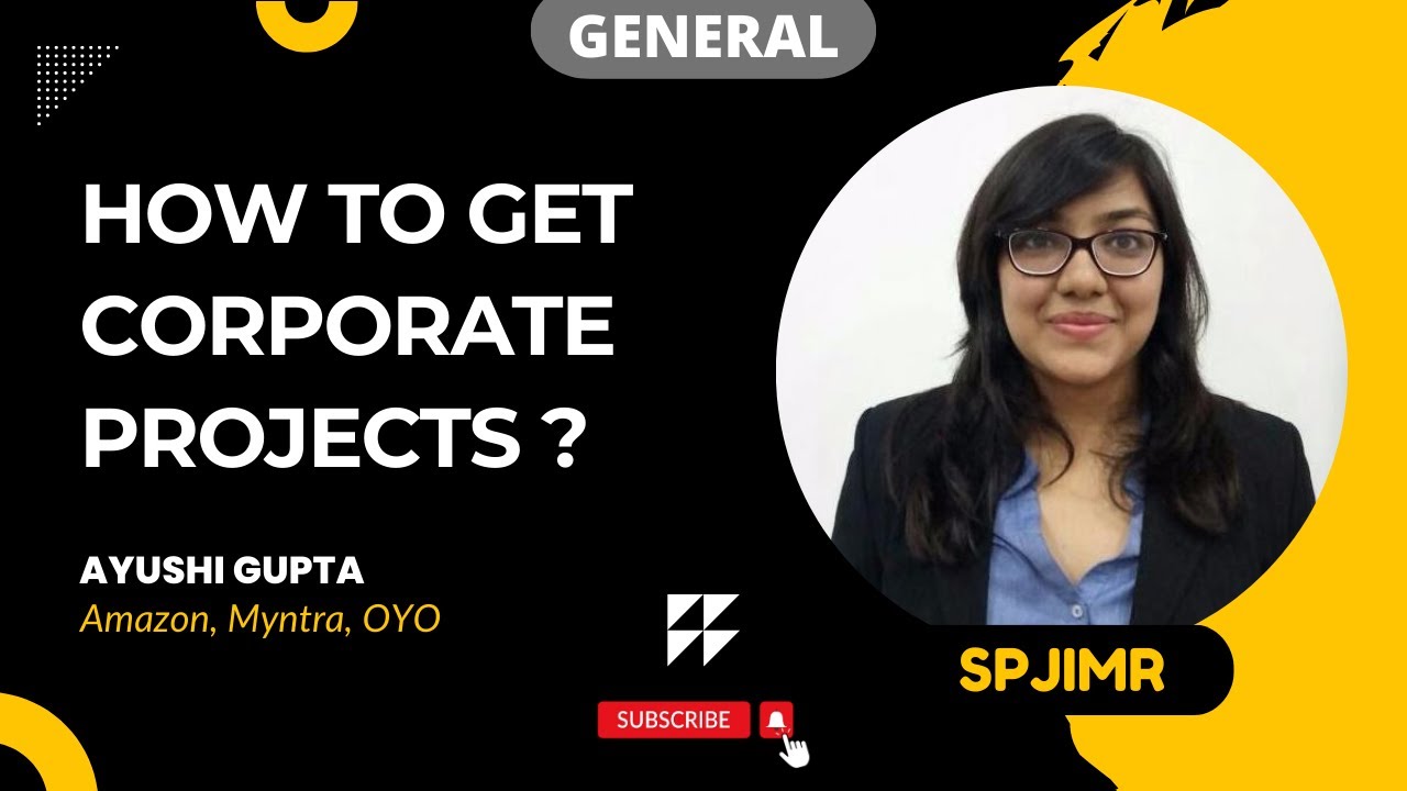 How Can B-School Students Get Corporate Projects? | Live Projects | Internships | SPJIMR Alum | #mba