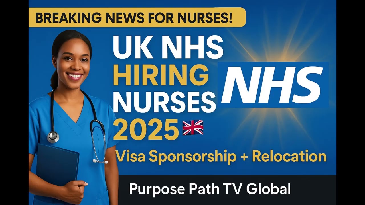 UK NHS Hiring International Nurses 2025 | Visa Sponsorship & Relocation