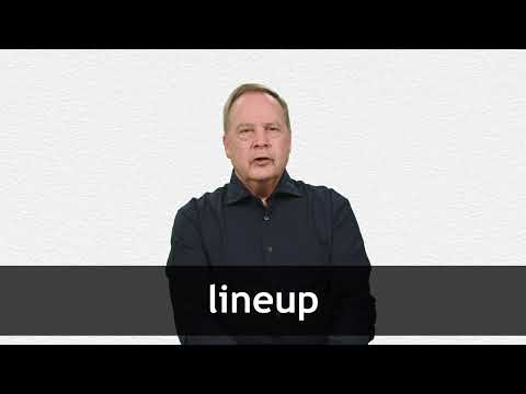 LINEUP - Definition & Translations | Collins English Dictionary