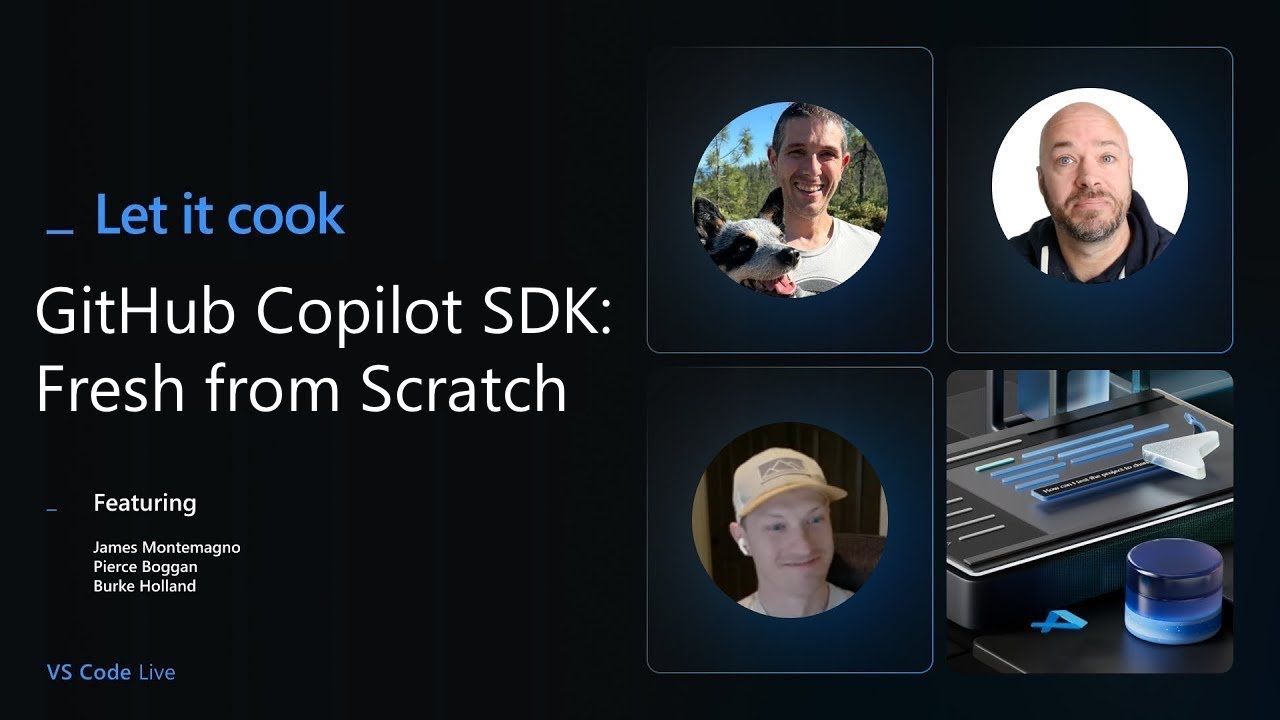 Let it Cook - GitHub Copilot SDK: Fresh from Scratch