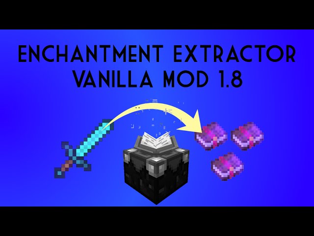 Enchantment Extractor Vanilla Mod- Remove enchantments from items! [1.8 ...