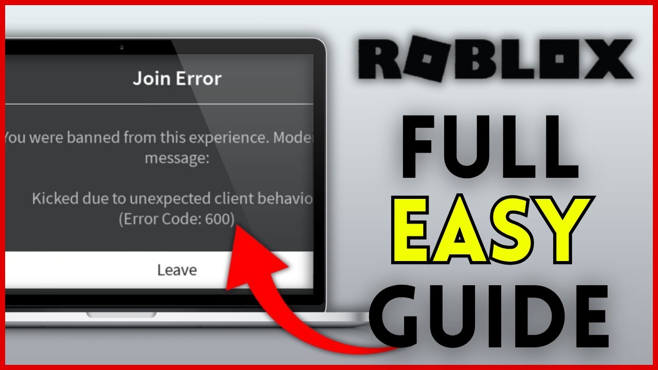 Roblox: Error code 600 (Quick fix)
