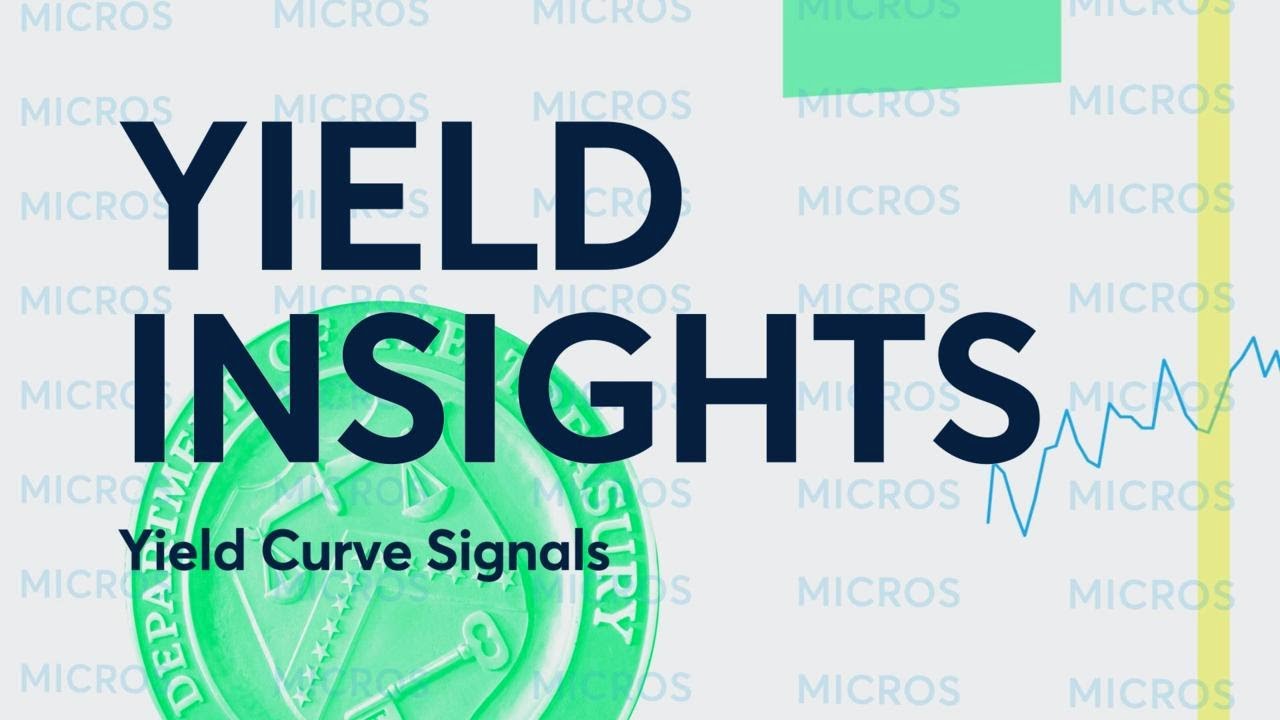 Yield Insights: Yield Curve Signals