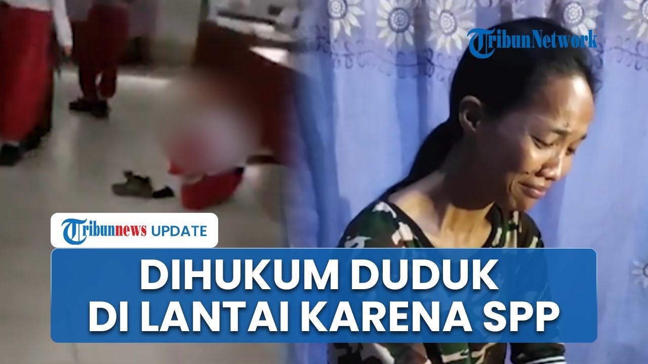 Kronologi Siswa SD Dihukum Duduk di Lantai saat Pelajaran karena Nunggak SPP, Kini Takut Sekolah ...
