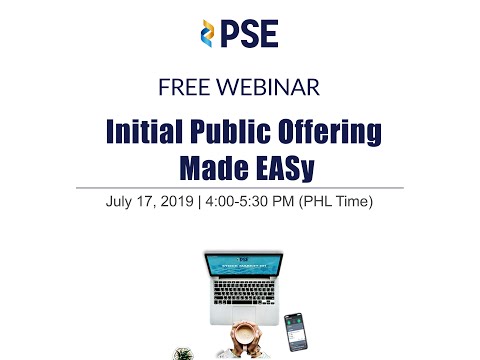 PSE's Free Webinar (Initial Public Offering Made EASy, July 17, 2019)