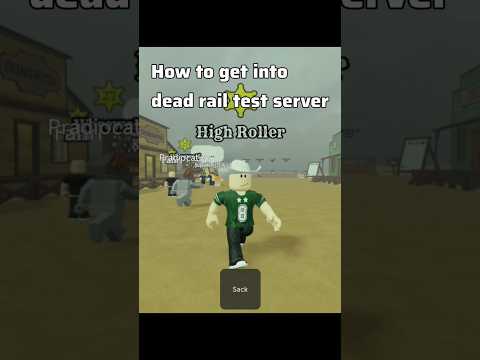 how to get in to Roblox dead rails test server π