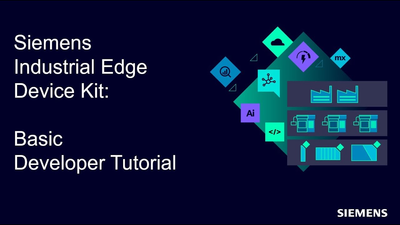 Industrial Edge Device Kit: Basic Developer Tutorial