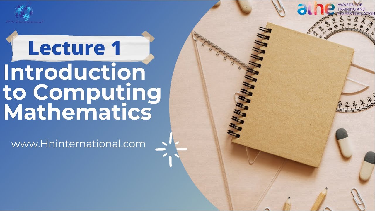 Introduction to Computing Mathematics Lecture 1