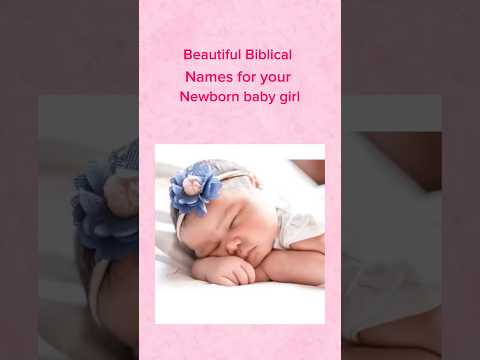 Beautiful Biblical names #names #babygirl
