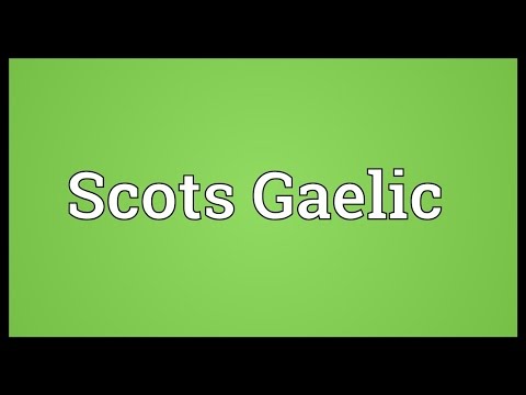 Scots Gaelic Meaning