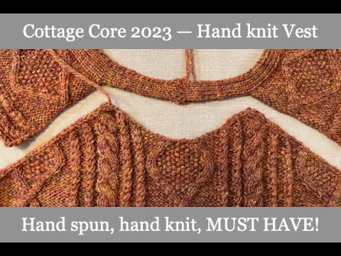 Cottage Core Sweater Vest Process!