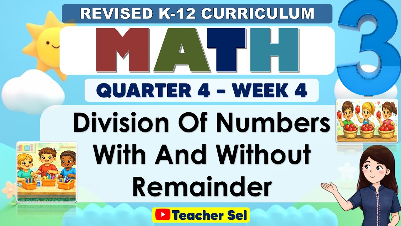Math 3 Quarter 4 Week 3 Revised K-12 Curriculum Division Of Numbers With And Without Remainder