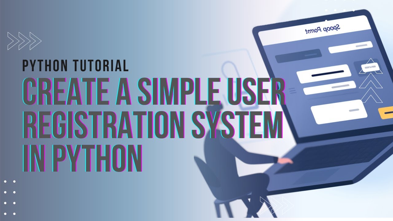 Create a Simple User Registration System in Python