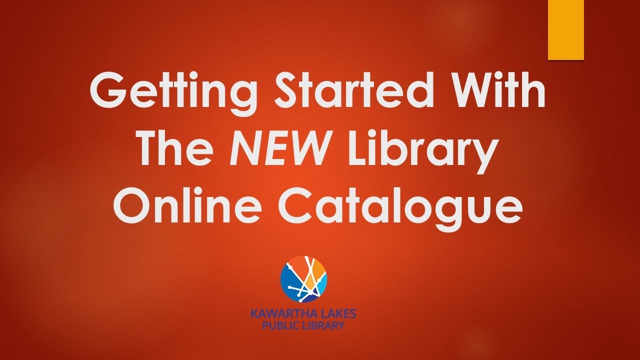 Getting Started with the NEW Library Online Catalogue