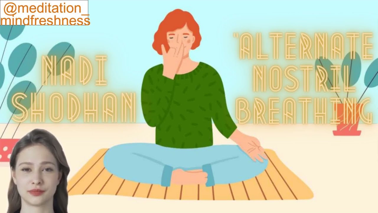 Nadi Shodhan. How to Practice Nadi Shodhan in simple steps.