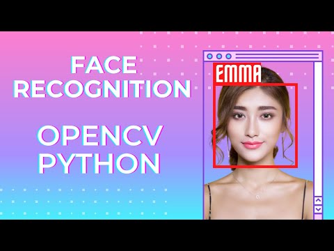 Learn FACE RECOGNITION | OpenCV Python | Computer Vision - Mind Luster