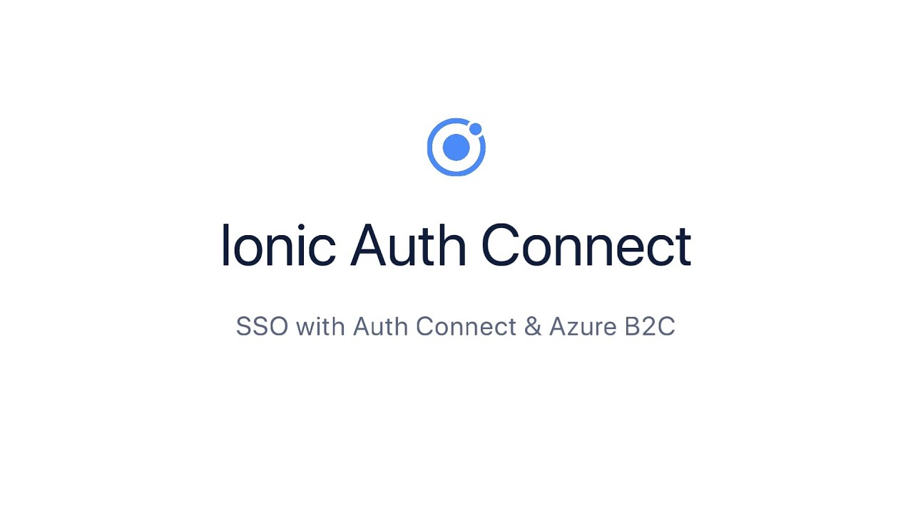 Ionic Auth Connect: Azure B2C
