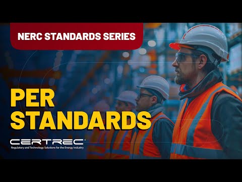 Explaining NERC: The PER Standards