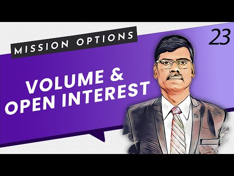 VOLUME & OPEN INTEREST in Options | Mission Options E23