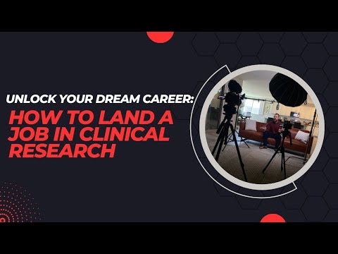 Unlock Your Dream Career: How to Land a Job in Clinical Research
