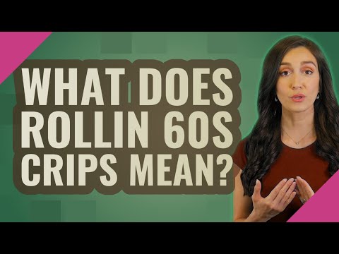 What does Rollin 60s Crips mean?