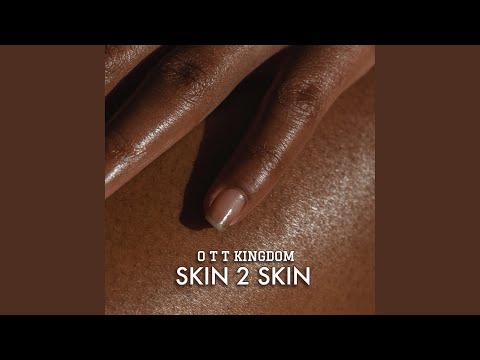 Skin 2 Skin
