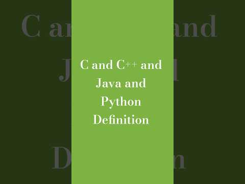 C and C++ and Java and Python Definition in 15 Seconds – Programming Basics!