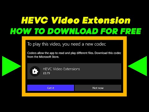 How To Get the Free HEVC Codec for Windows 10 / H.265 / HEVC Video Extensions