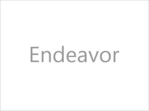 How To Pronounce Endeavor