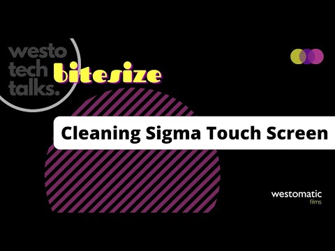 Bitesize Cleaning Sigma Touch Screen