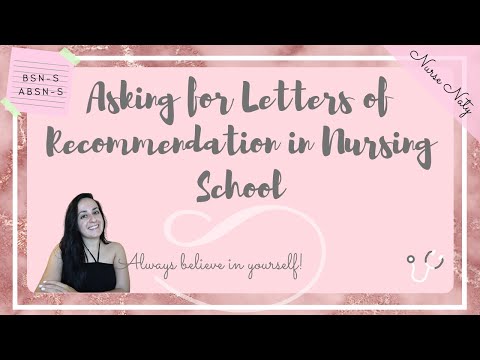 ASKING FOR LETTERS OF RECOMMENDATION IN NURSING SCHOOL