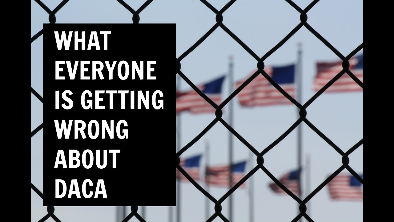 What Everyone Is Getting Wrong About DACA