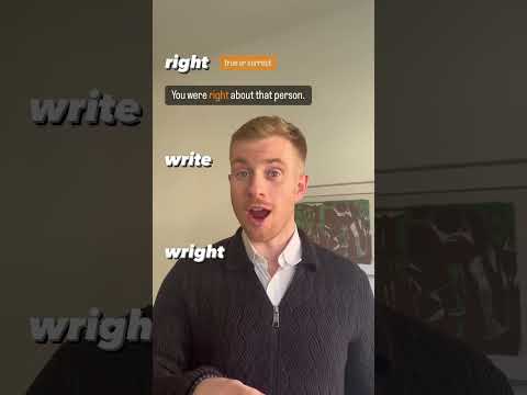 What is the difference between right, write and wright?