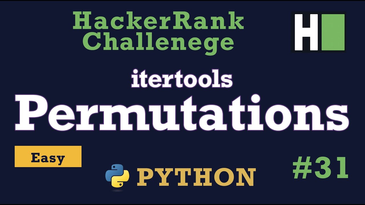 31. Itertools Permutations: Hackerrank | Python Solution Explained
