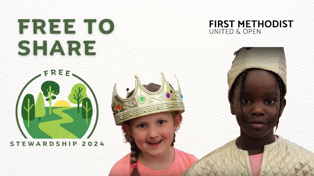 First Methodist Stewardship 2024 - Free to Share