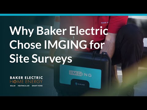 Why Baker Electric Chose IMGING for Site Surveys