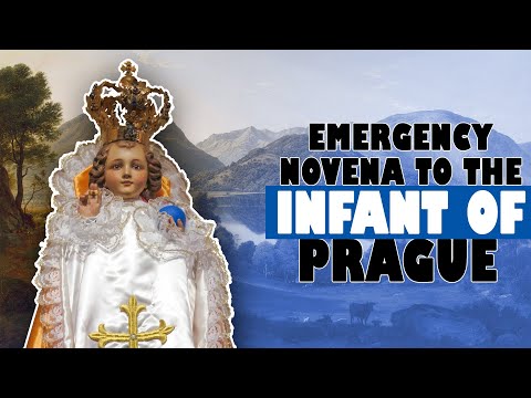 Emergency Novena to the Infant of Prague in urgent need! (for nine hours or nine days)