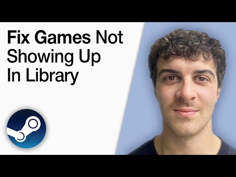 How To Fix Steam Games Not Showing up in Library [2025 Full Guide]