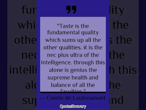 Taste Is The Fundamental Quality Which Sums Up All... | Best Intelligence Quote Of The Day