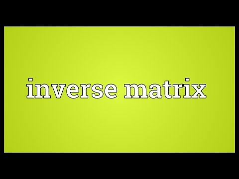 Inverse matrix Meaning