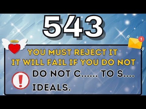 💌 Message From Angel Number 543 - Your P... Wants You to Be Y.... #spiritual #543 #affirmations