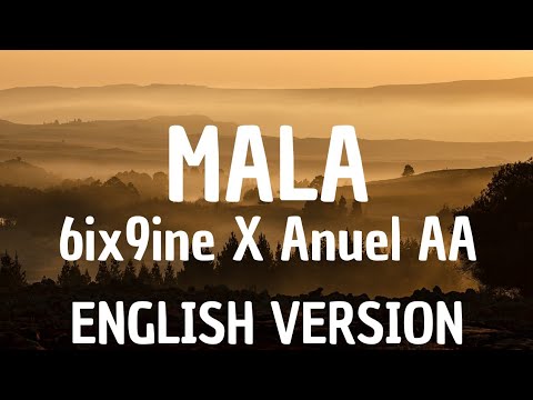 6ix9ine, Anuel AA - MALA ( Lyrics / letra / English / English Version )