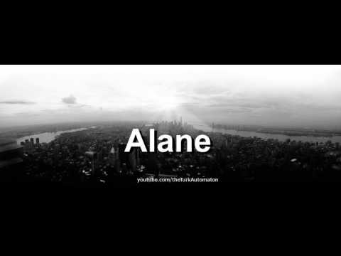 How to pronounce Alane in German