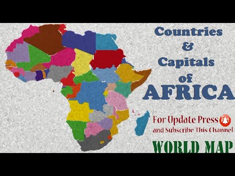 Map of Africa: Countries and Capitals with Photos | African Countries in Alphabetical Order 2023