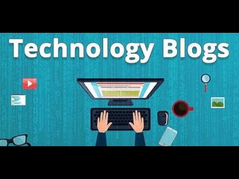 Top 11 Technology Blogs for 2021