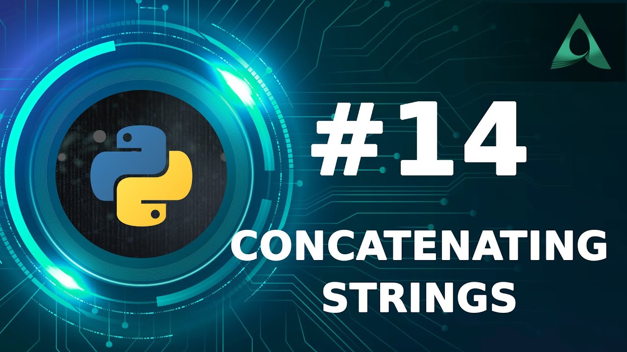 #14 Concatenating Strings (Python Tutorials)