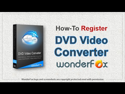 How to Register Wonderfox DVD Video Converter