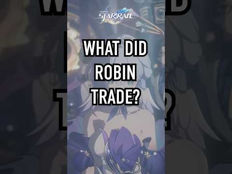 Robinβs TRAGIC Trade! | Honkai: Star Rail #honkaistarrail #hsr #hoyocreators #penacony