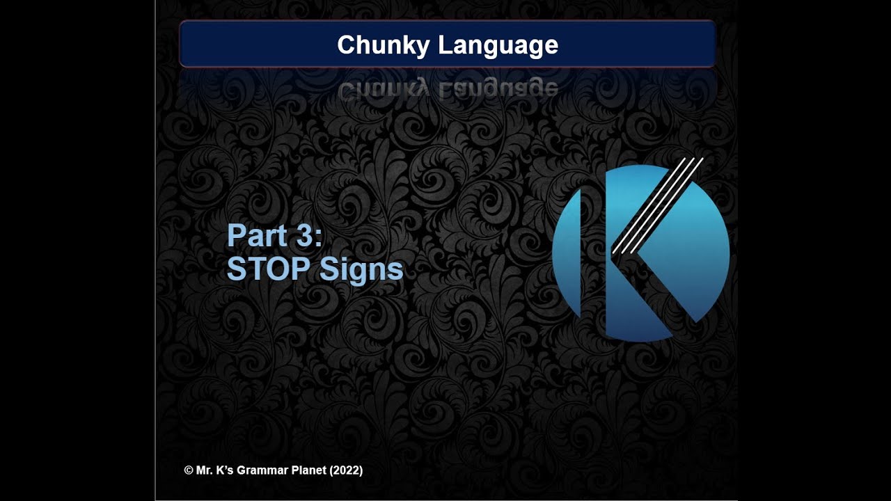 Chunky Language – Mr. K's Grammar Planet