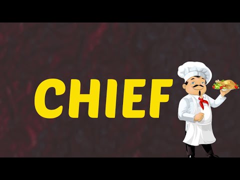 What Does CHIEF Means || Meanings And Definitions With Example in ENGLISH